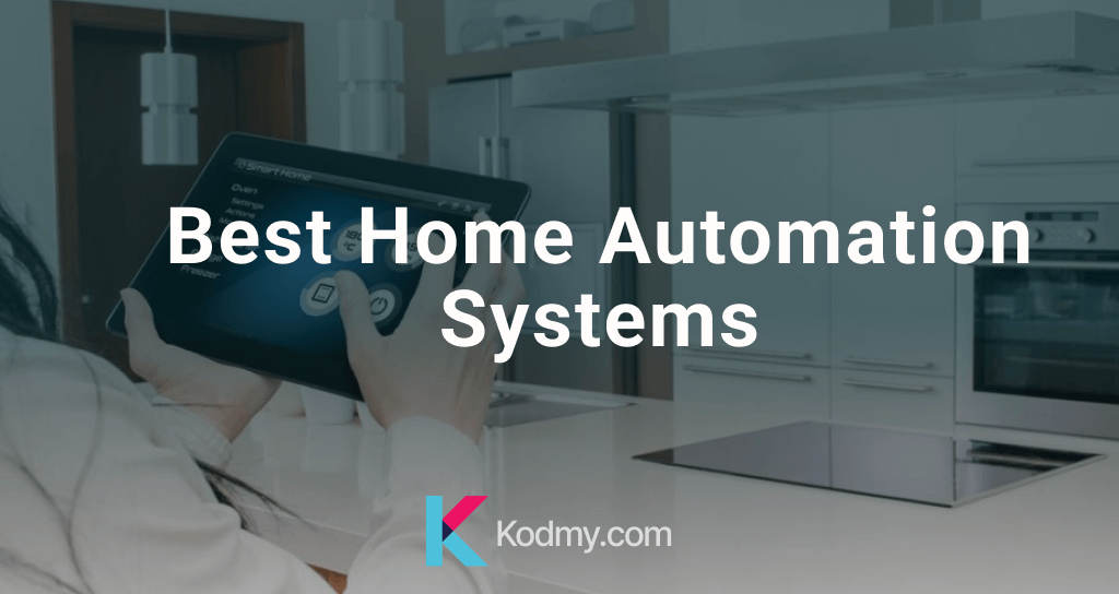 Best Home Automation Systems 2023