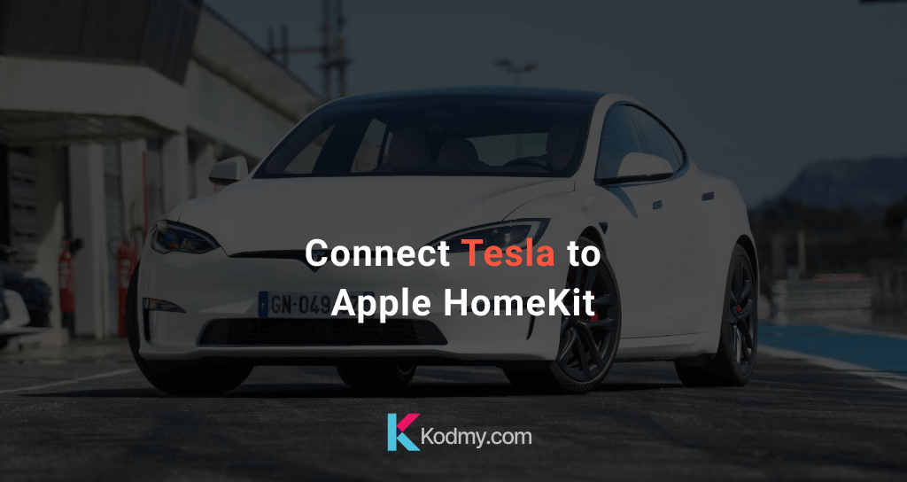 How to connect Tesla to Apple HomeKit