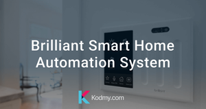 Brilliant Smart Home Automation System 2022