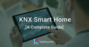 KNX Smart Home - All you need to Know about KNX Smart Home